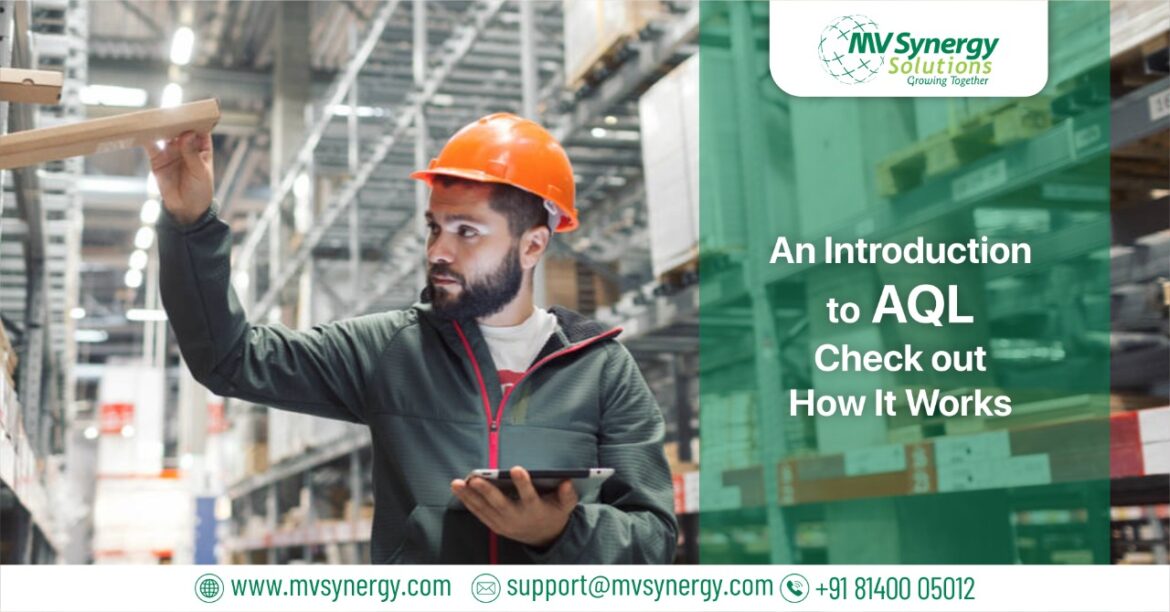 An Introduction to Acceptance Quality Limit (AQL)