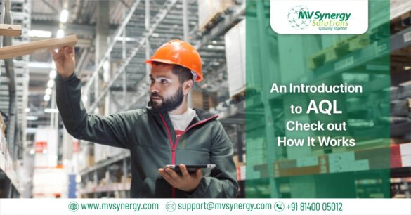 An Introduction to Acceptance Quality Limit (AQL)