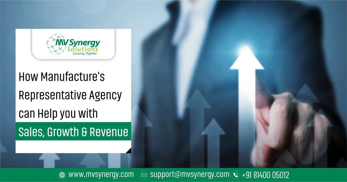 How Manufacturer's Representative Agency can Help you with Sales ...
